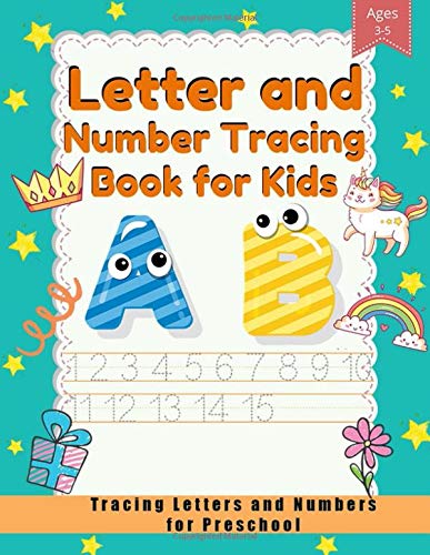 Letter and Number Tracing for Kids: Tracing Letters and Numbers for ...