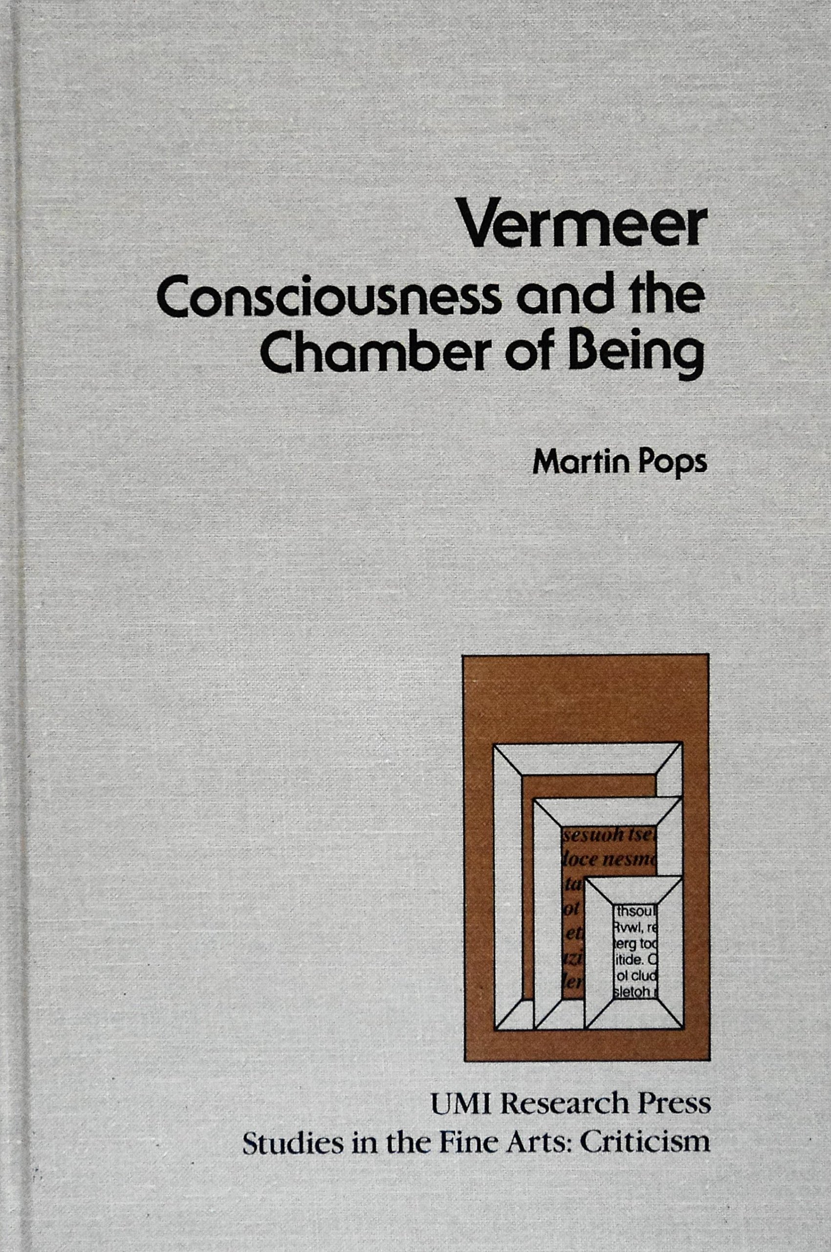 Vermeer Consciousness and the Chamber of Being by Martin Pops | Goodreads