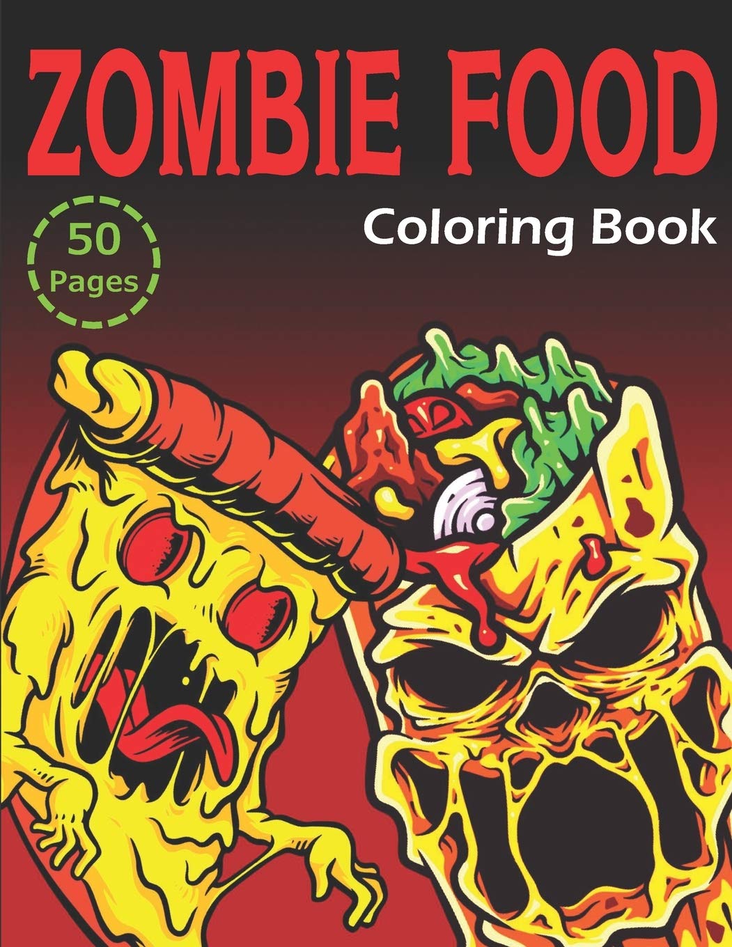 Zombie Food Coloring Book: 50 Unique Coloring Pages by Msp Coloring ...