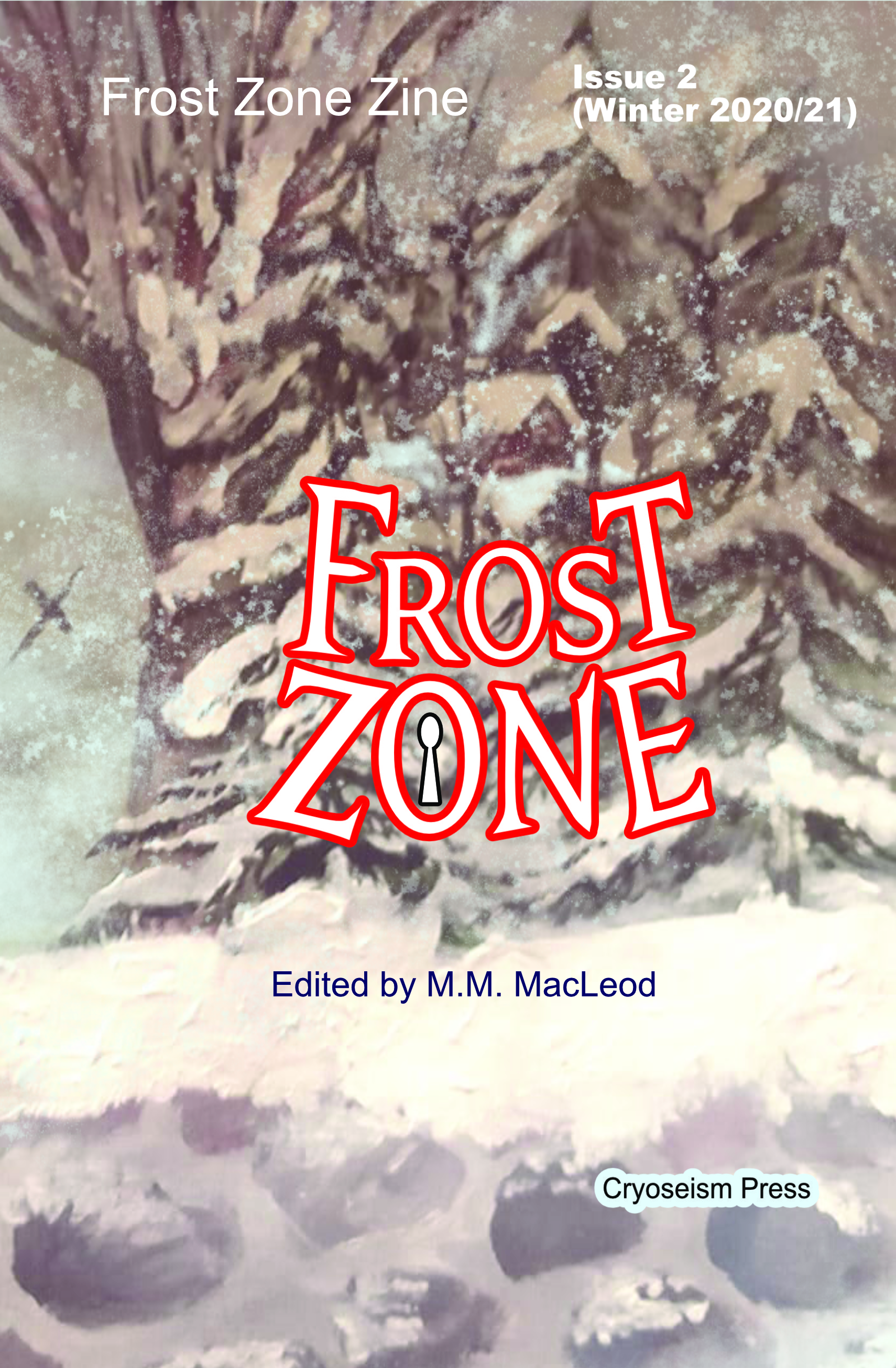 Frost Zone Zine 2 by M.M. MacLeod | Goodreads