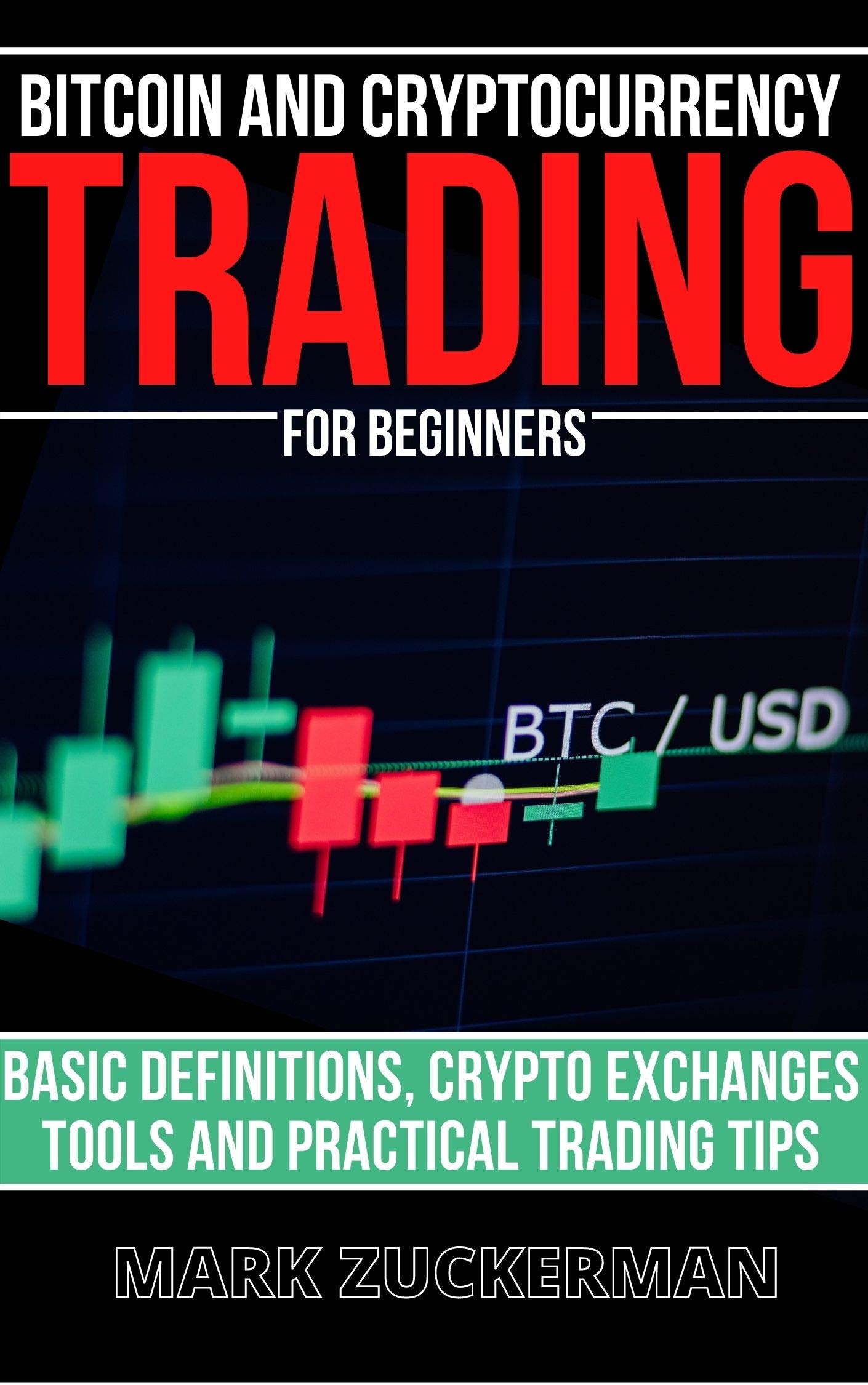 Bitcoin And Cryptocurrency Trading For Beginners: Basic Definitions ...