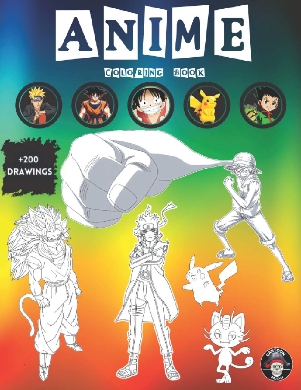 Anime Coloring Book: +200 Illustrations of Characters from the 5 Famous ...