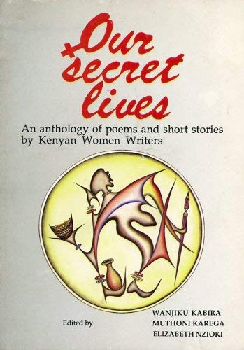 Our secret lives by Wanjiku Kabira | Goodreads