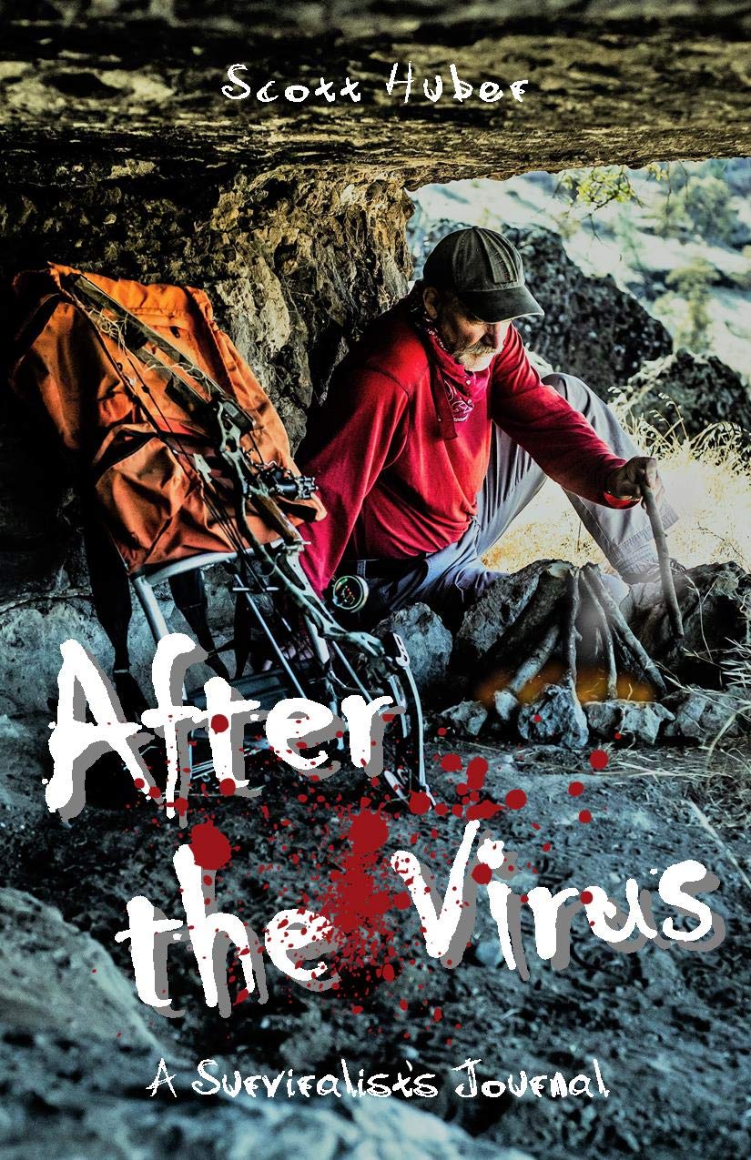 After The Virus: A Surviralist's Journal by Scott Huber | Goodreads