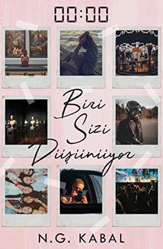 00:00 Biri Sizi Düsünüyor by N.G. Kabal | Goodreads