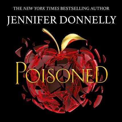 Poisoned by Jennifer Donnelly | Goodreads