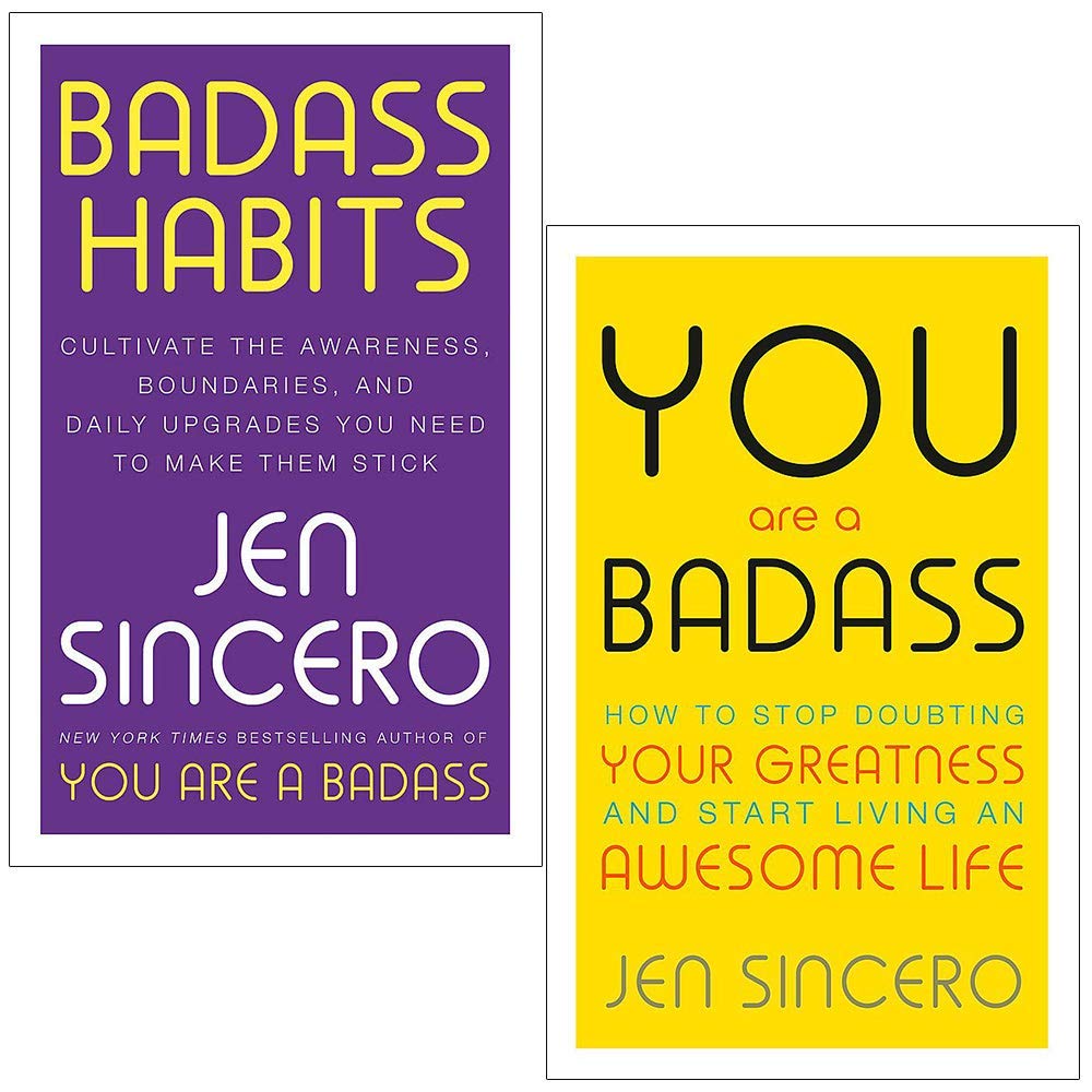 Badass Habits / You Are a Badass by Jen Sincero | Goodreads