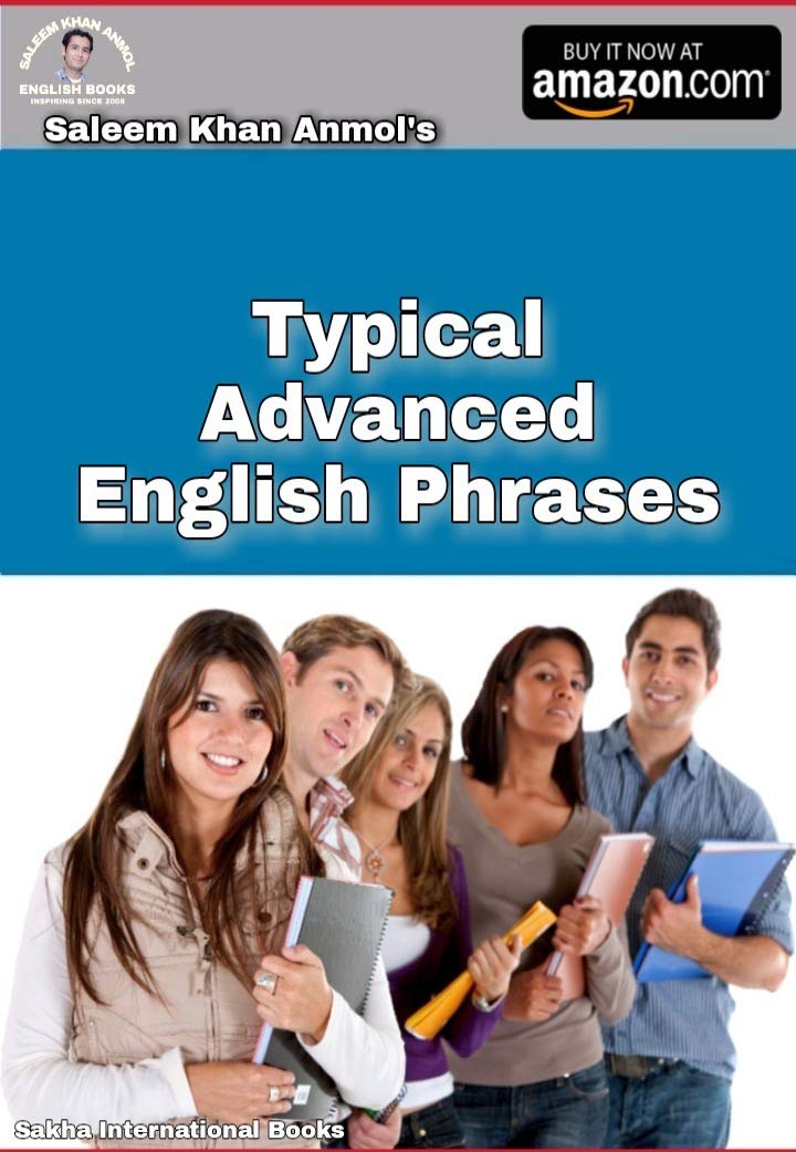 Typical Advanced English Phrases by Salim Khan Anmol | Goodreads