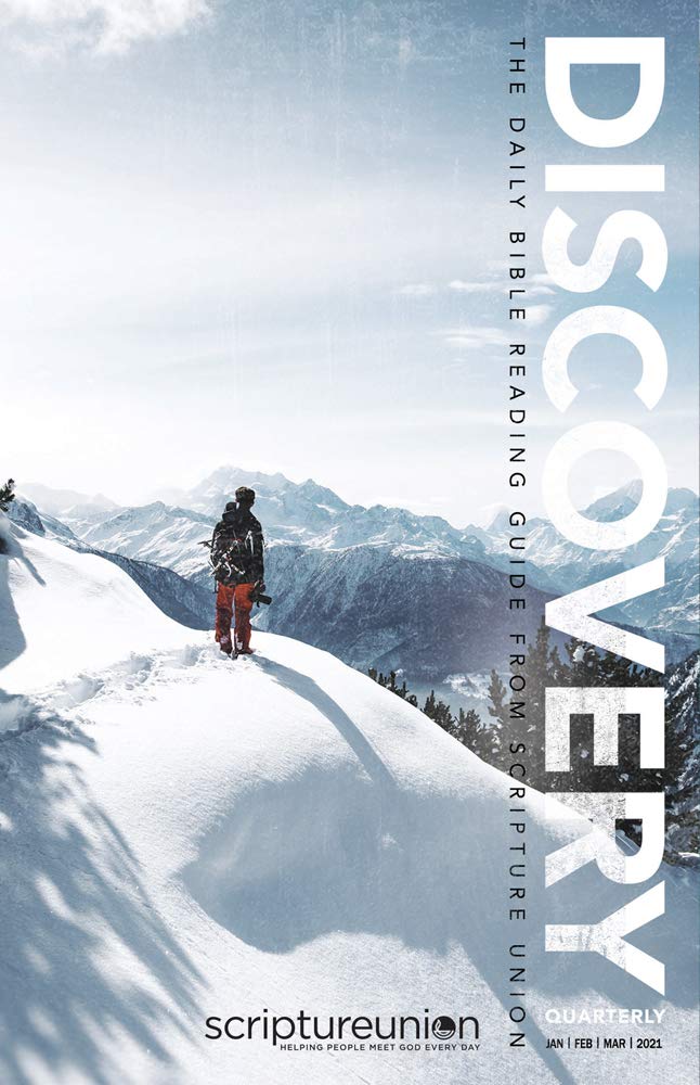 Discovery: The Daily Bible Reading Guide from Scripture Union by ...