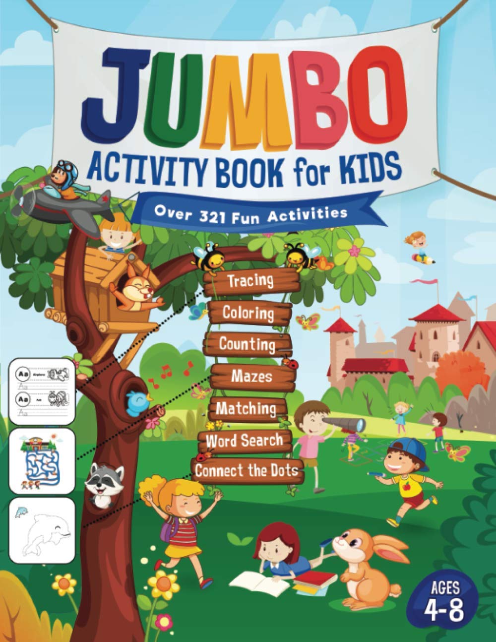 Jumbo Activity Book for Kids: Over 321 Fun Activities For Kids Ages 4-8 ...