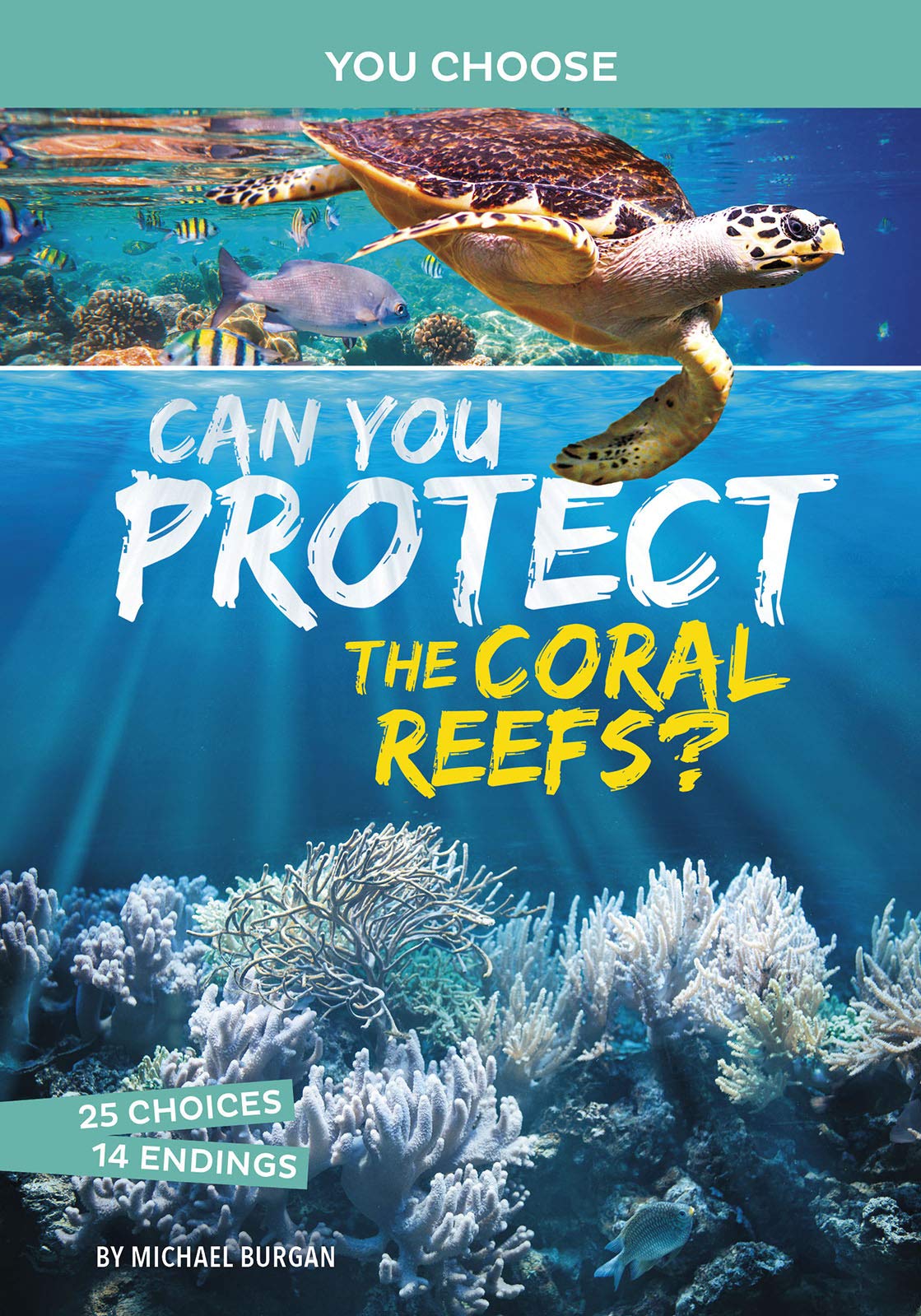 Can You Protect the Coral Reefs?: An Interactive Eco Adventure by ...