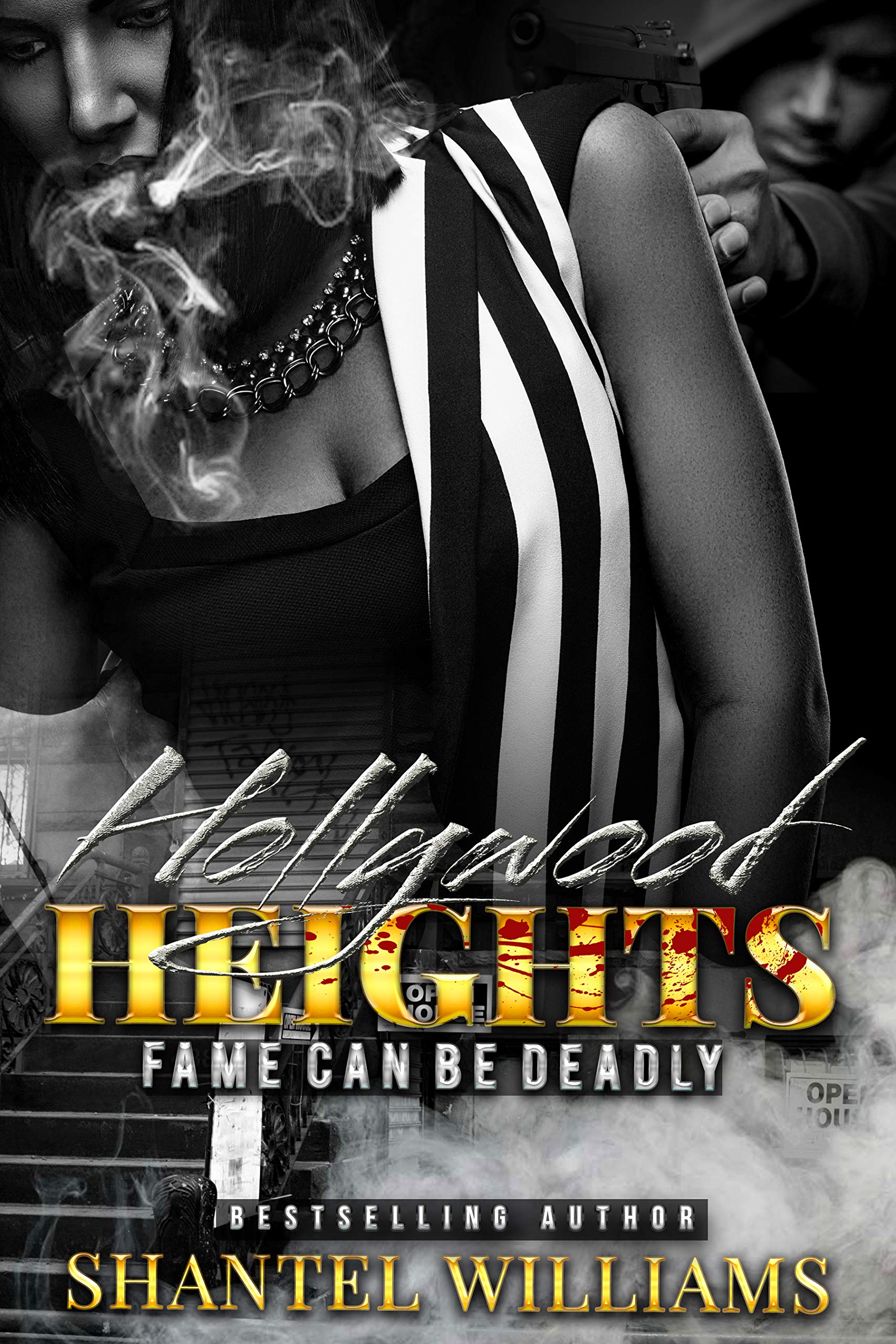 Hollywood Heights: Fame Can Be Deadly by Shantel Williams | Goodreads