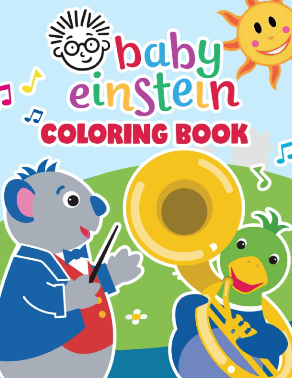 Baby Einstein Coloring Book: An Incredible Coloring Book For Kids To ...