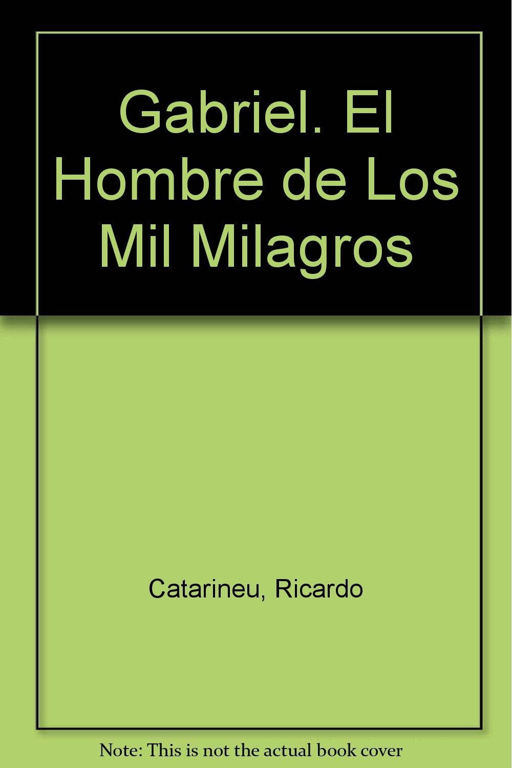 Gabriel (Spanish Edition) by Ricardo José Catarineu | Goodreads