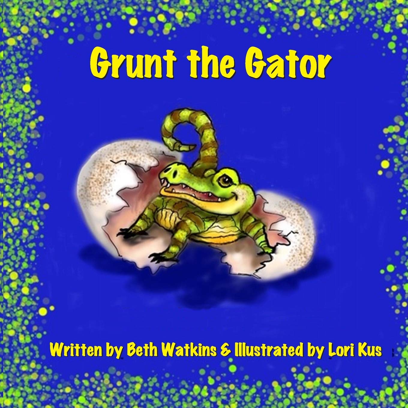 Grunt the Gator (The Swampworks Series) by Elizabeth Watkins | Goodreads