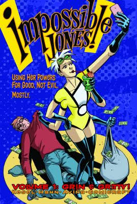 Impossible Jones, Vol. 1: Grin & Gritty by Karl Kesel | Goodreads