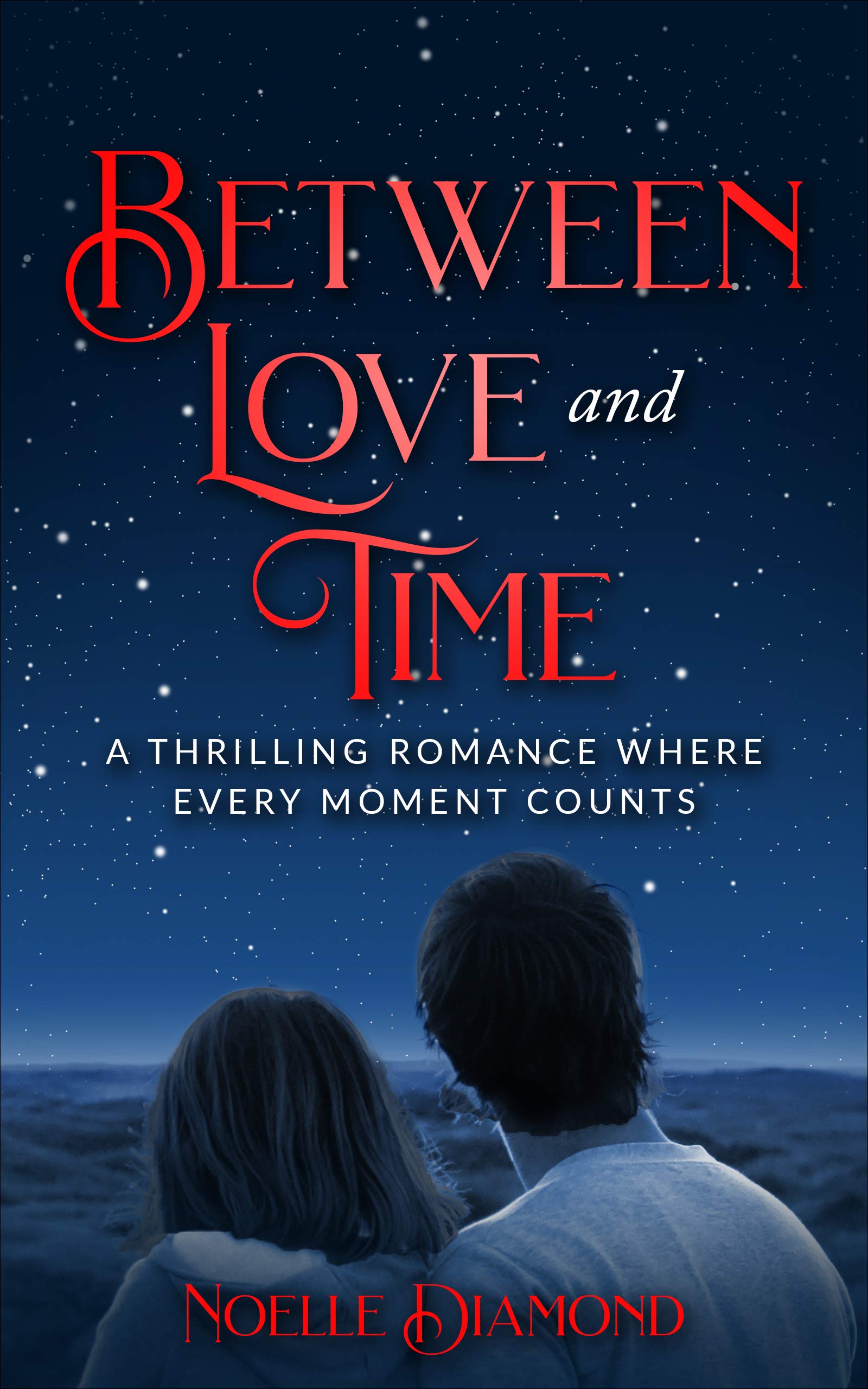 Between Love and Time: A Thrilling Romance Where Every Moment Counts by ...