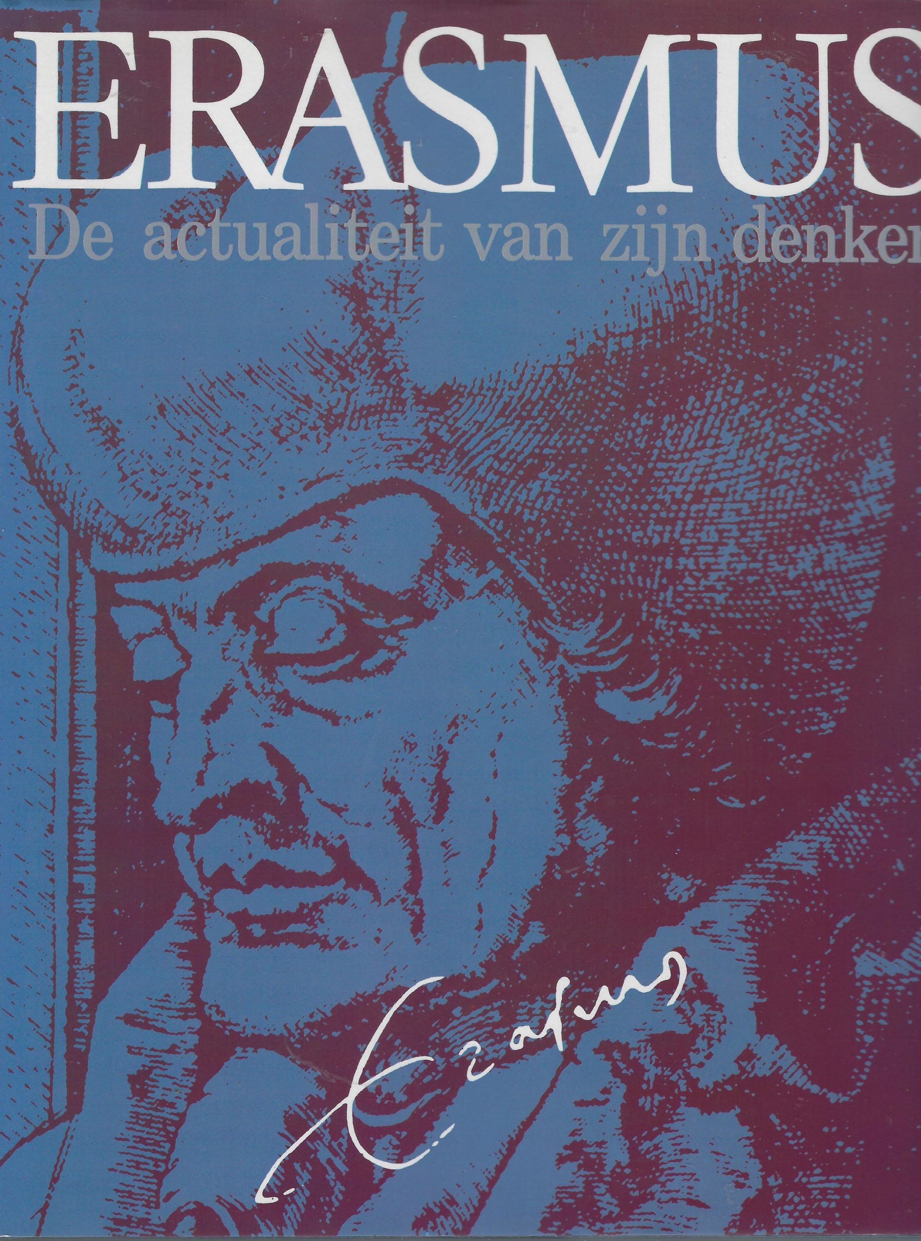 Erasmus, De actualiteit van zijn denken by Goffe Theunis Jensma | Goodreads