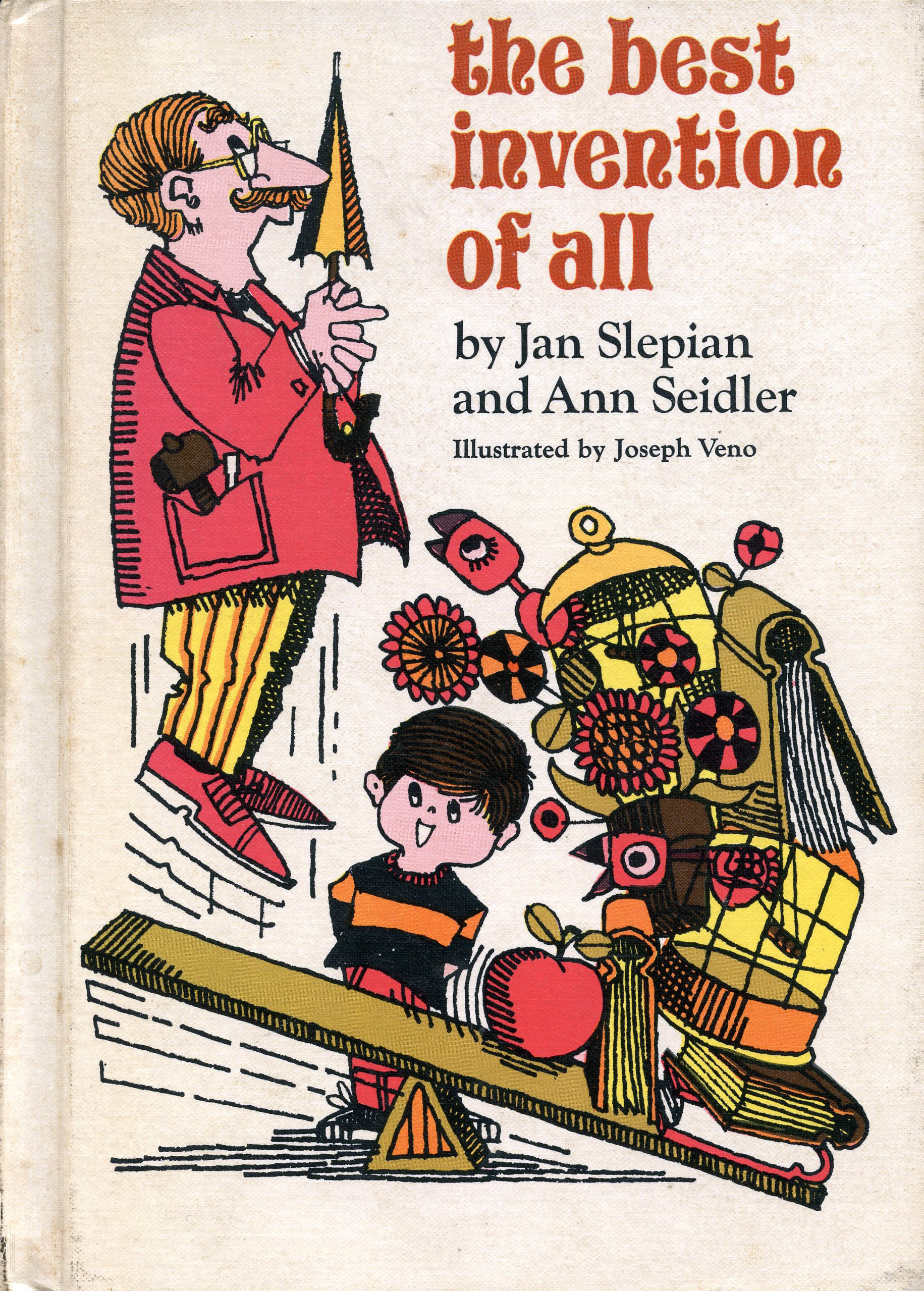 The Best Invention of All by Jan Slepian | Goodreads