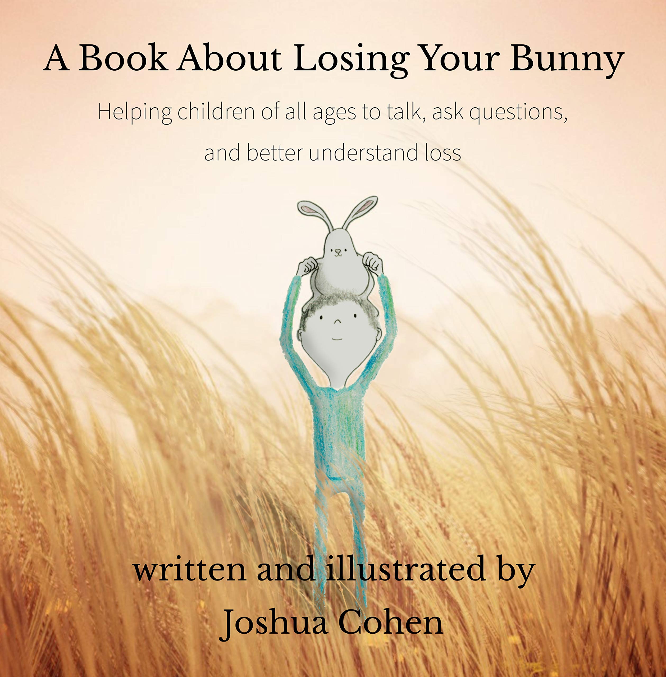 A Book About Losing Your Bunny: Helping children of all ages to talk ...