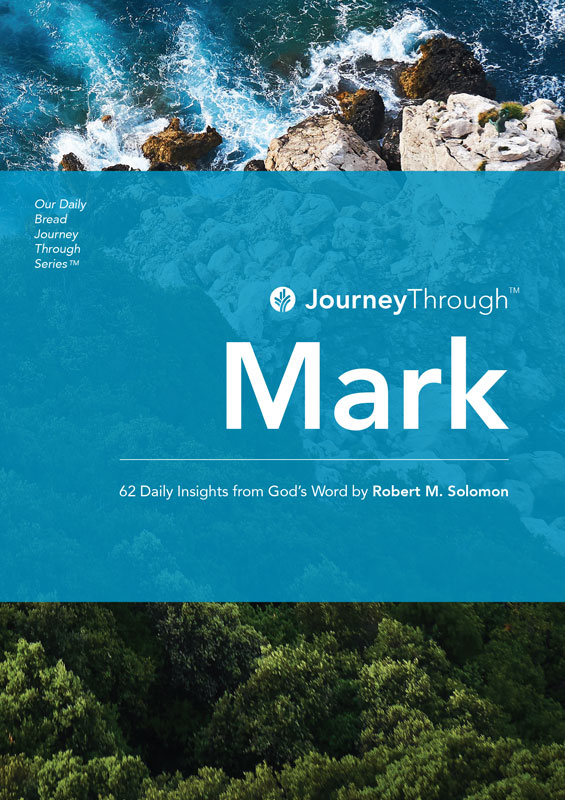 Journey Through Mark: 62 Devotional Insights by Robert M. Solomon ...