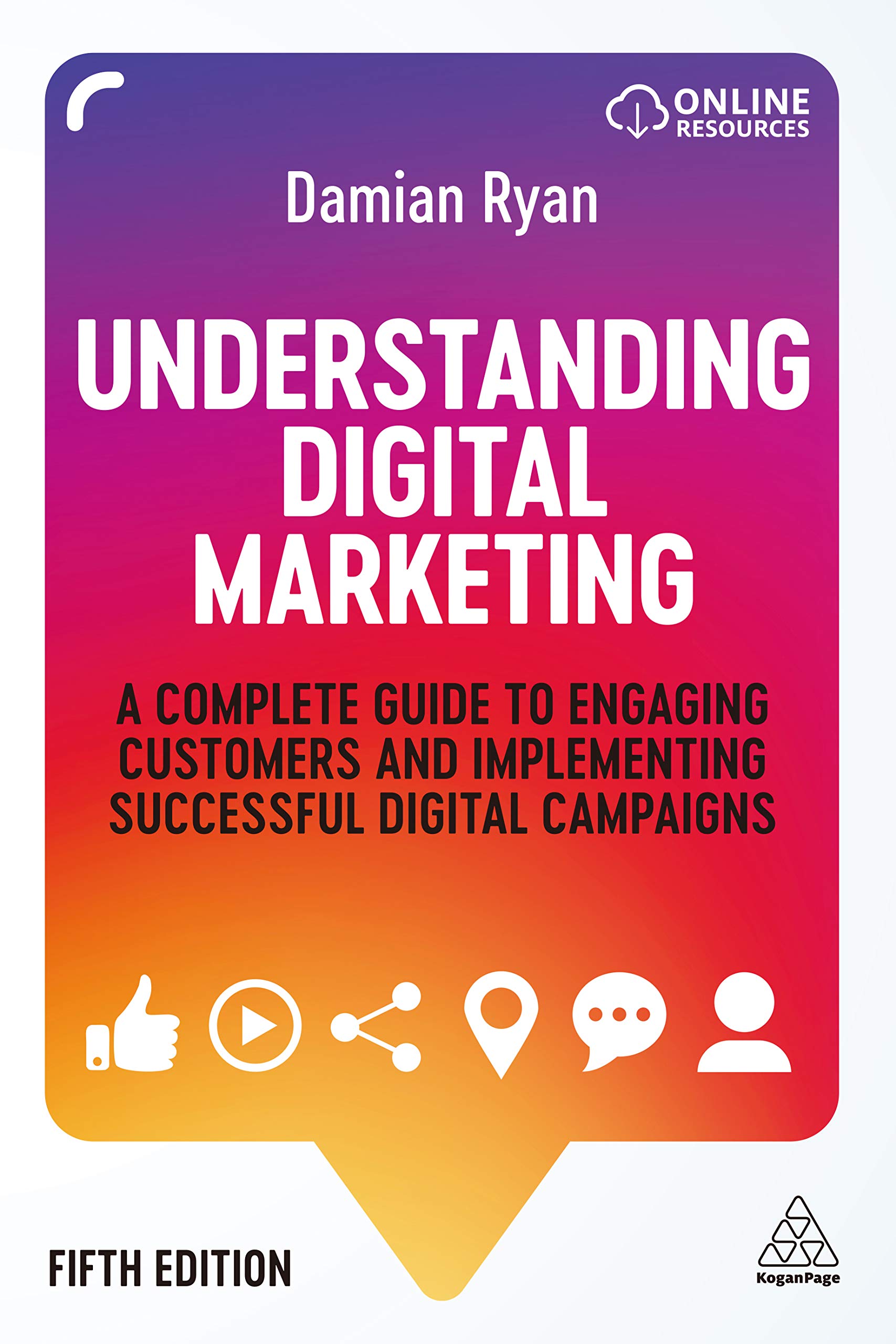 Understanding Digital Marketing: A Complete Guide to Engaging Customers ...