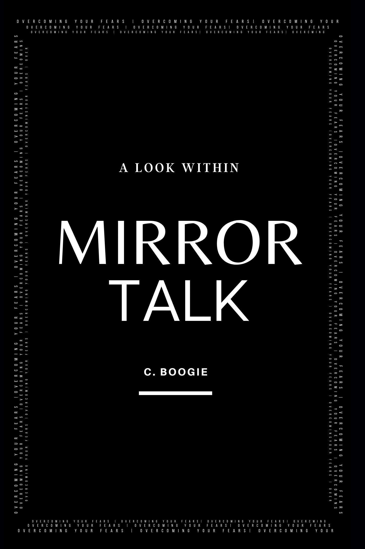 Mirror Talk: A Look Within by C Boogie | Goodreads