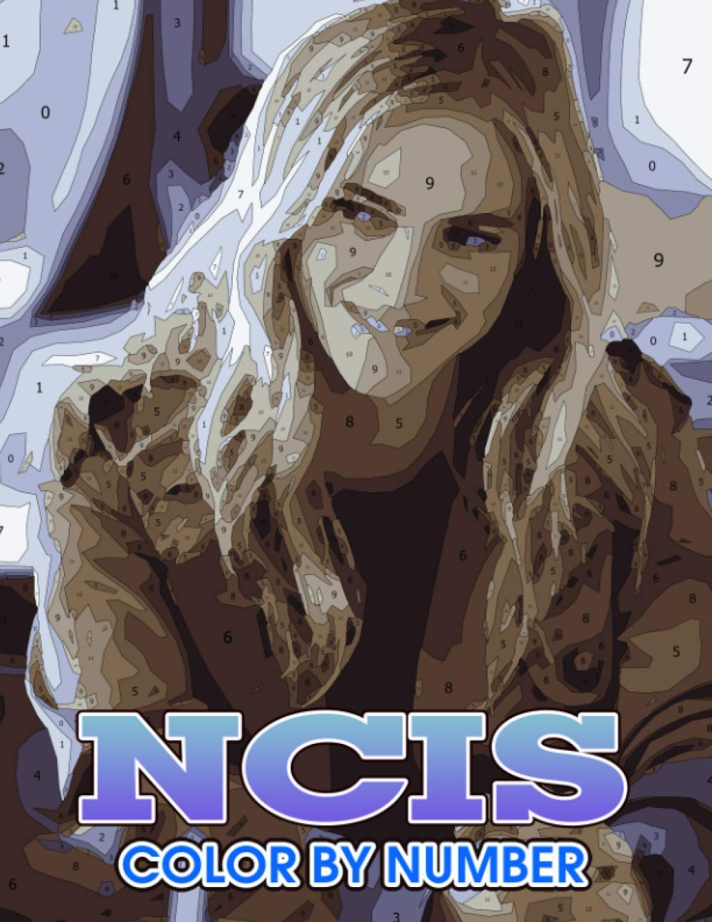 Ncis Color by Number: Ncis Coloring Book An Adult Coloring Book For ...