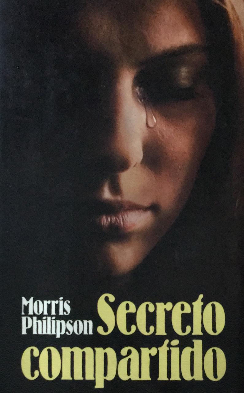 Secreto compartido by Morris Philipson | Goodreads