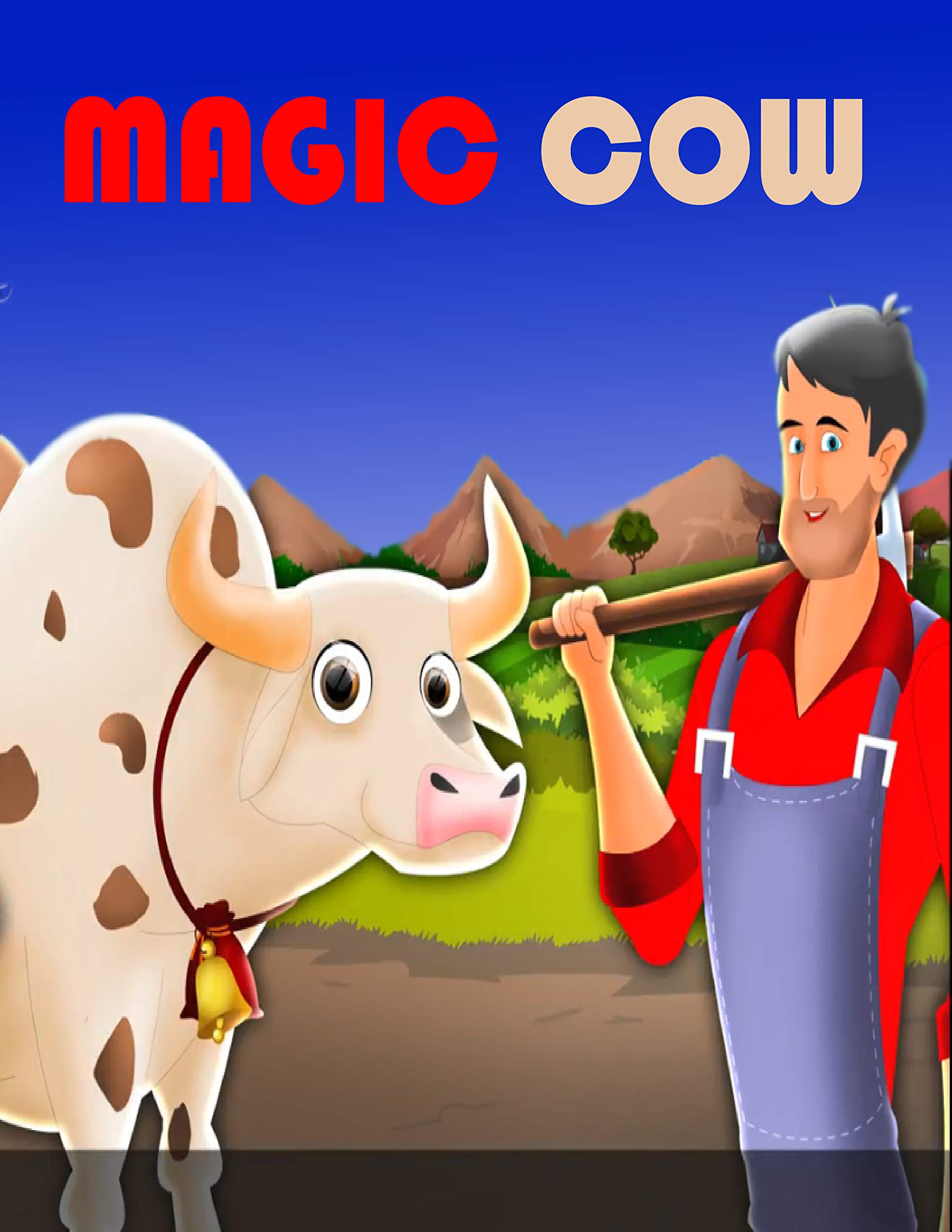 Story Of About Magic Cow: Bedtime Story For Kids by Story Time | Goodreads