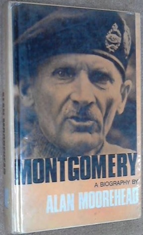 Montgomery: A Biography by Alan Moorehead | Goodreads