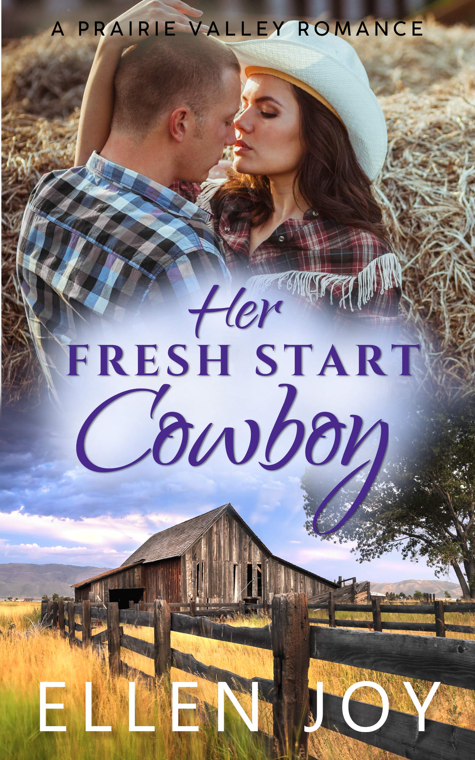 Her Fresh Start Cowboy (Prairie Valley, #4) by Ellen Joy | Goodreads