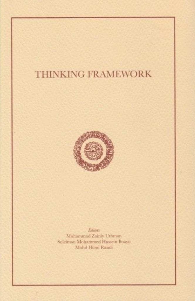 Thinking Framework by Muhammad Zainiy Uthman | Goodreads