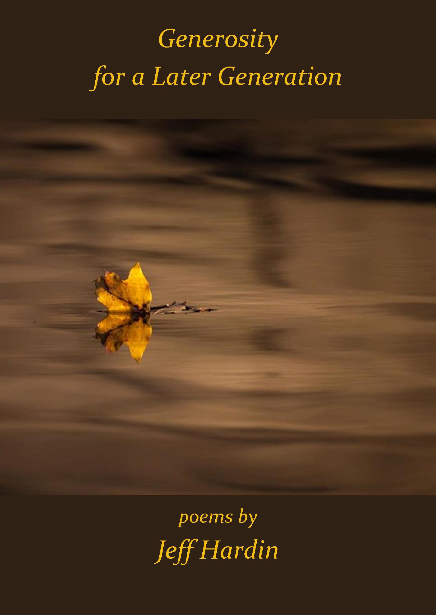 Generosity for a Later Generation by Jeff Hardin | Goodreads