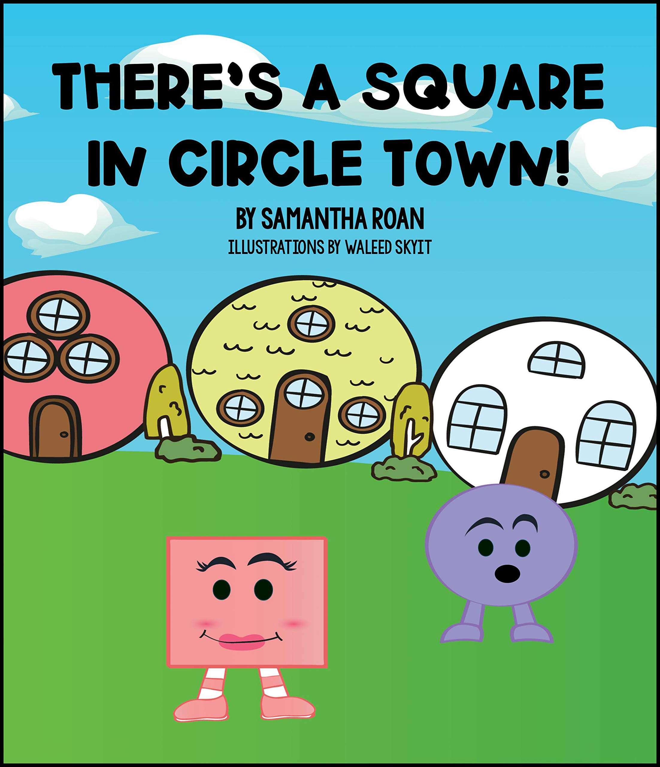 There's a Square in Circle Town! by Samantha Roan | Goodreads
