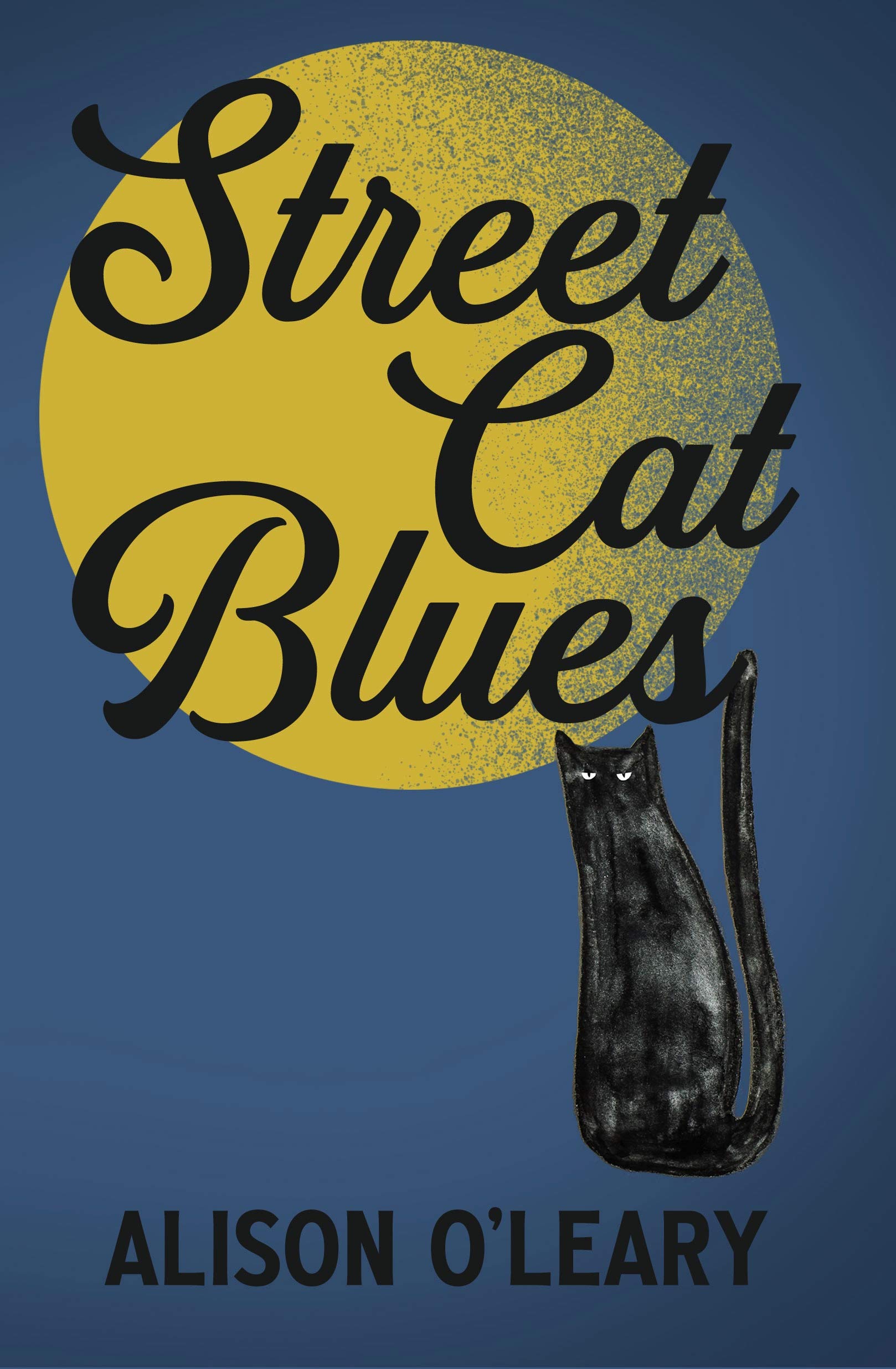 Street Cat Blues (Cat Noir Series Book 1) by Alison O'Leary | Goodreads
