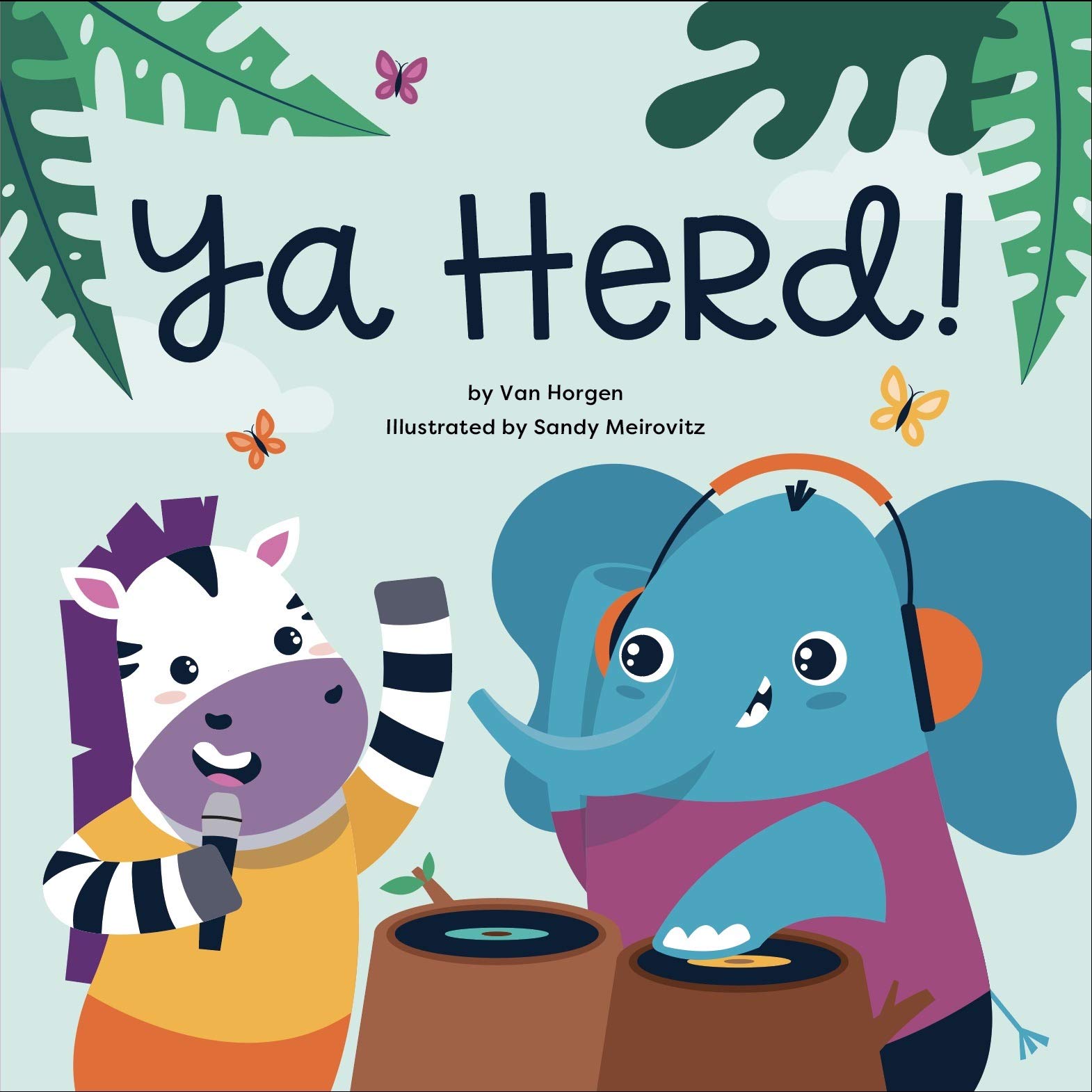 Ya Herd! by Van Horgen | Goodreads