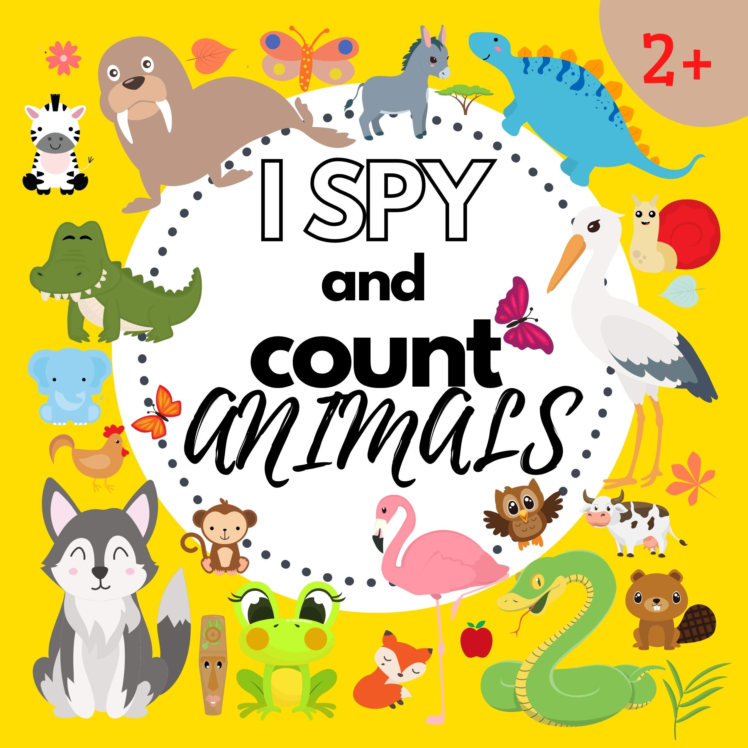 I Spy and Count Animals 2+: A Super Fun Book of Picture Search Game ...