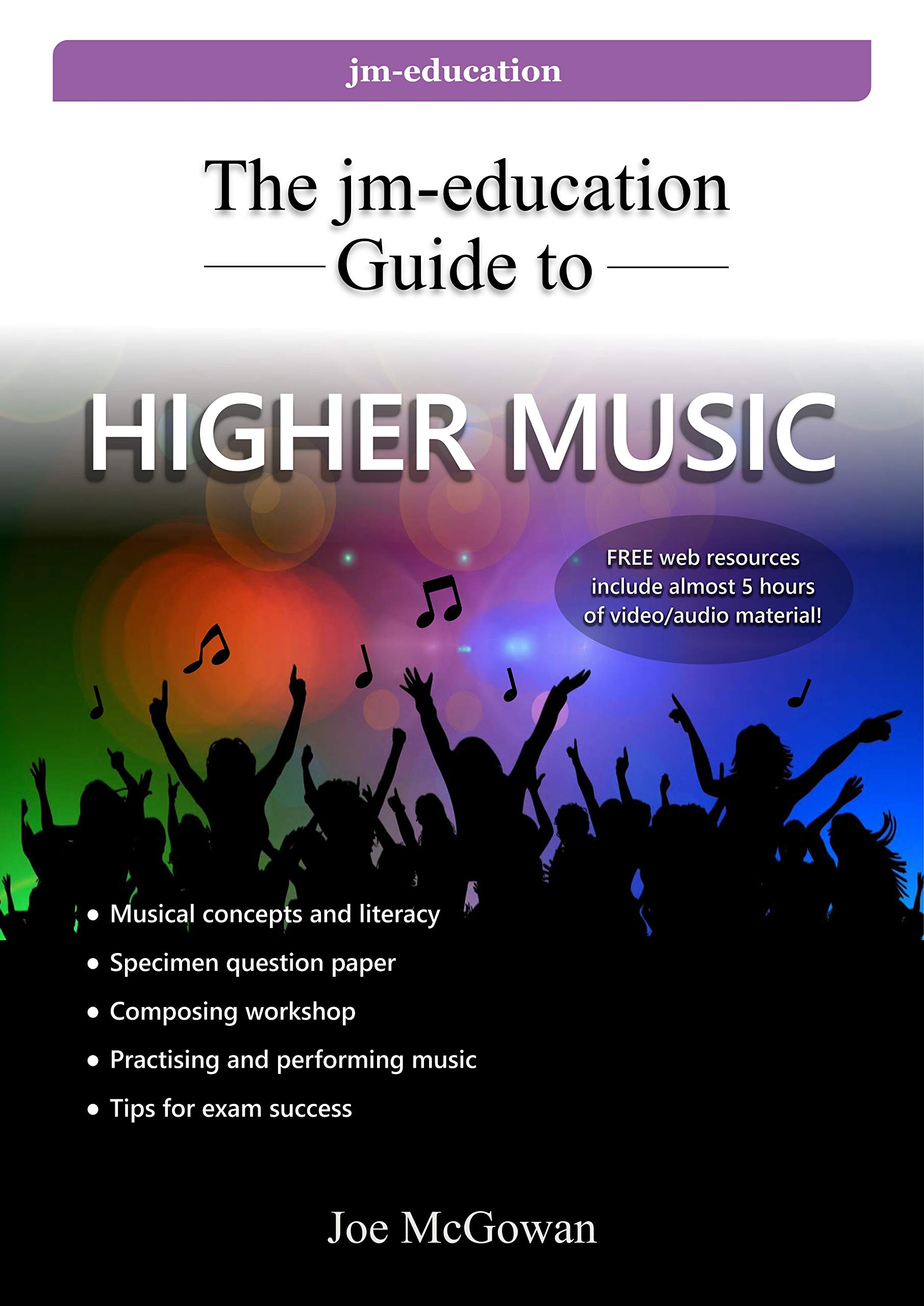 The jm-education Guide to Higher Music by Joe McGowan | Goodreads
