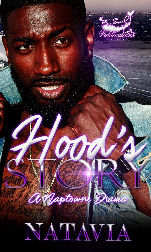 Hood's Story: A Naptowne Drama by Natavia | Goodreads