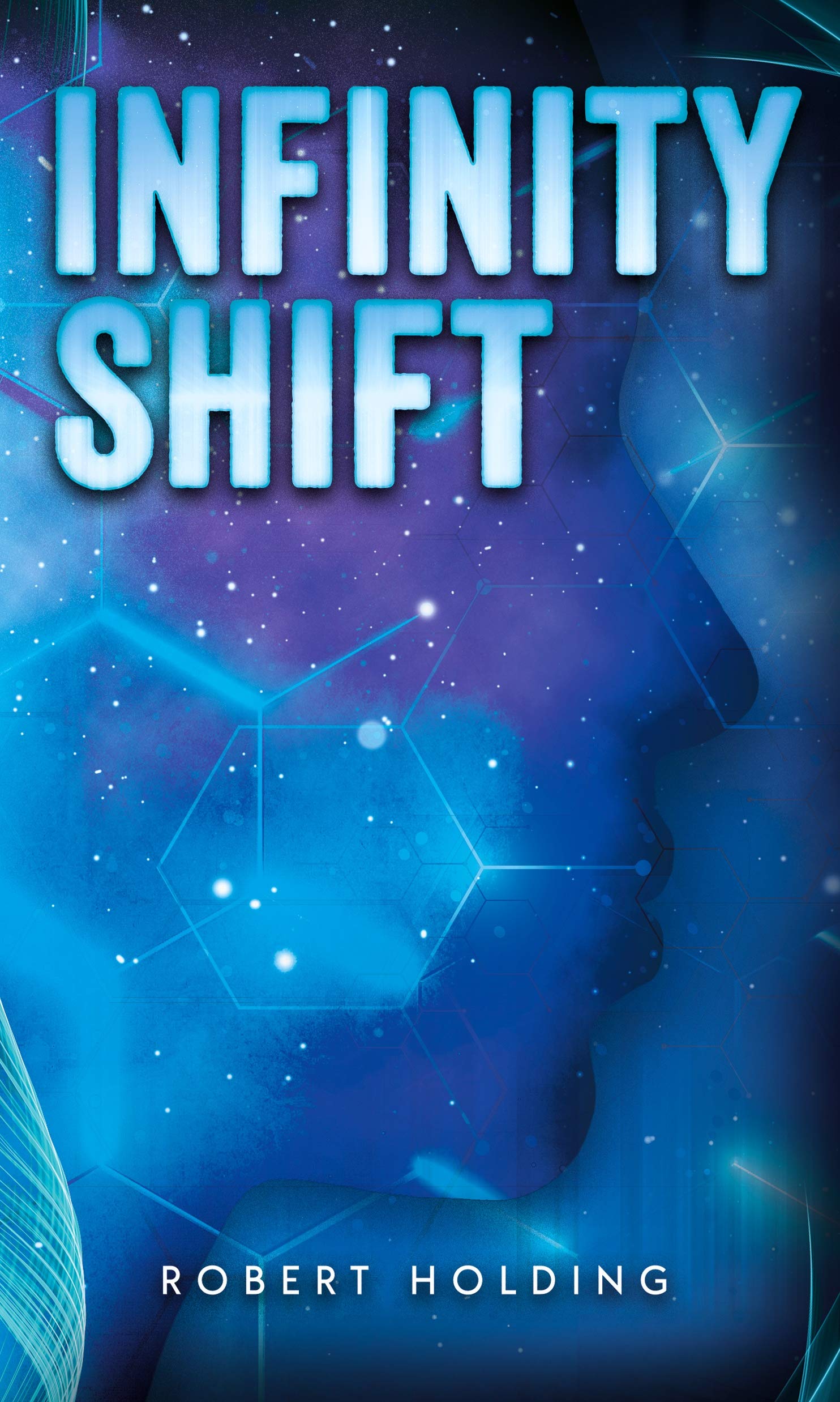 Infinity Shift by Robert Holding | Goodreads