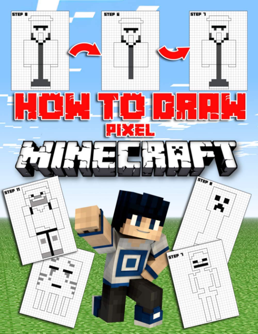 How To Draw Pixel Minecraft: The Book Helps You Relax To Enjoy Life ...