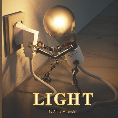 Light by Anne Miranda | Goodreads