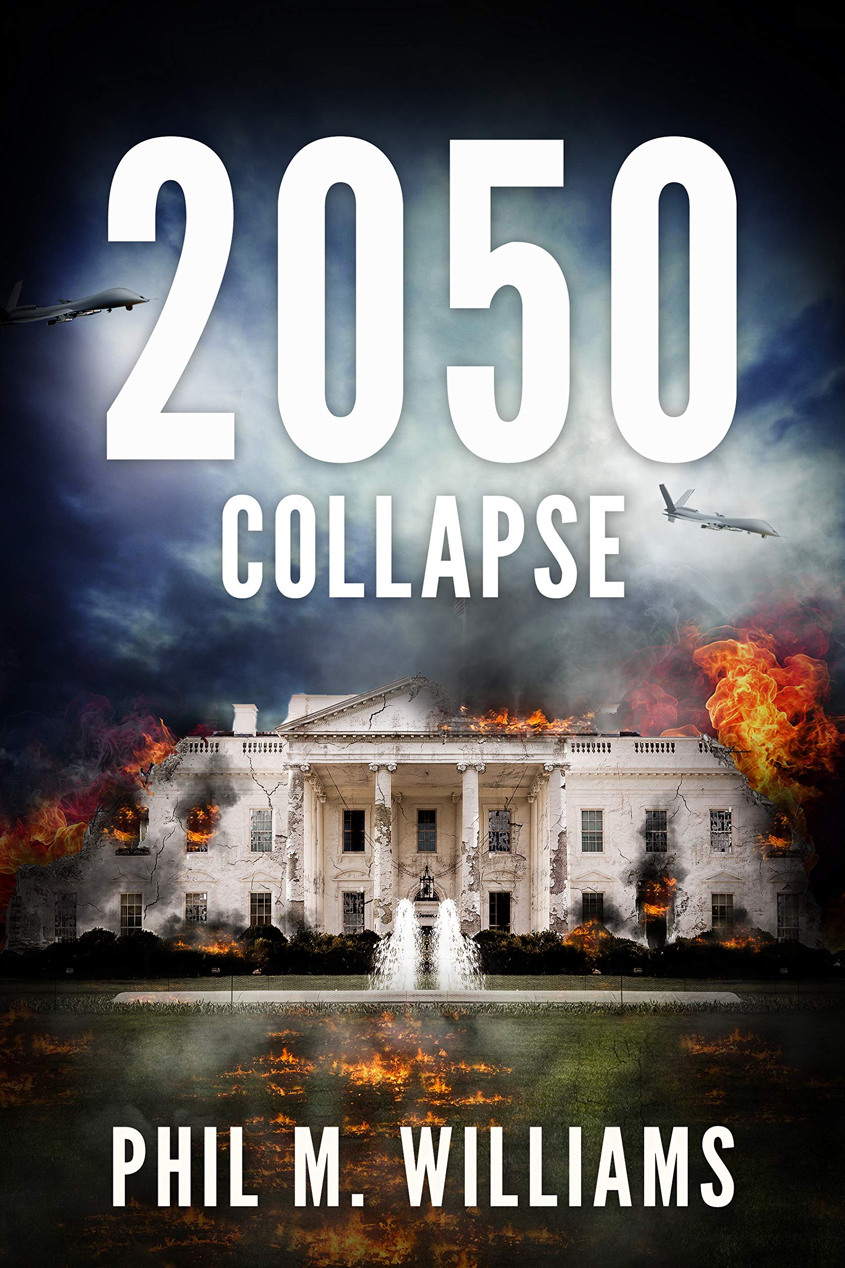 2050: Collapse (Book 5) by Phil M. Williams | Goodreads