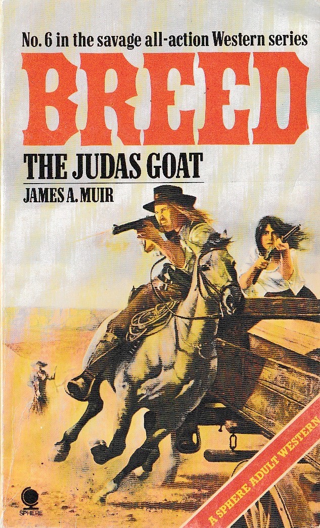 The Judas Goat by James A. Muir | Goodreads