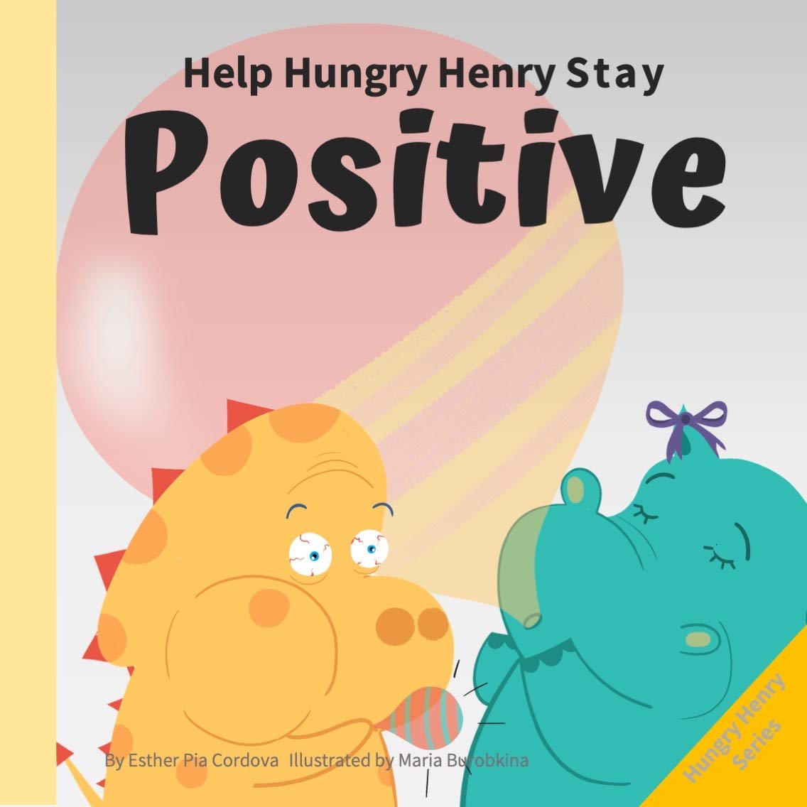 Help Hungry Henry Stay Positive: An Interactive Picture Book About ...