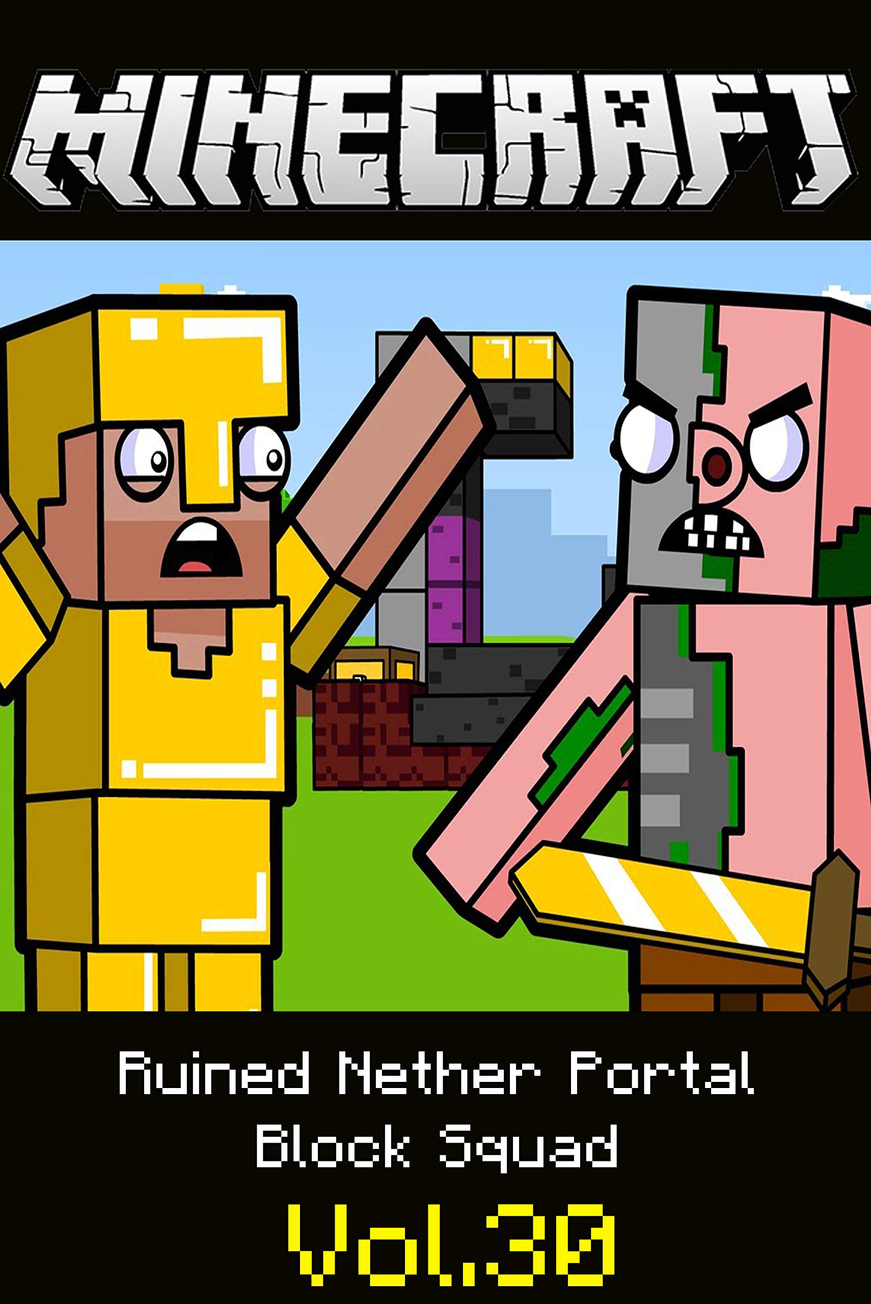 Ruined Nether Portal| Block Squad: Minecraft funny story comics by Haru ...