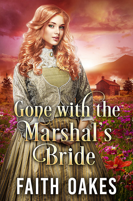 Gone with the Marshal's Bride by Faith Oakes | Goodreads
