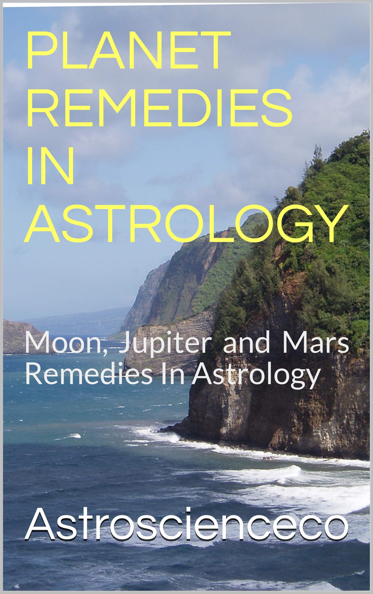 Planet Remedies In Astrology: Moon, Jupiter and Mars Remedies In ...