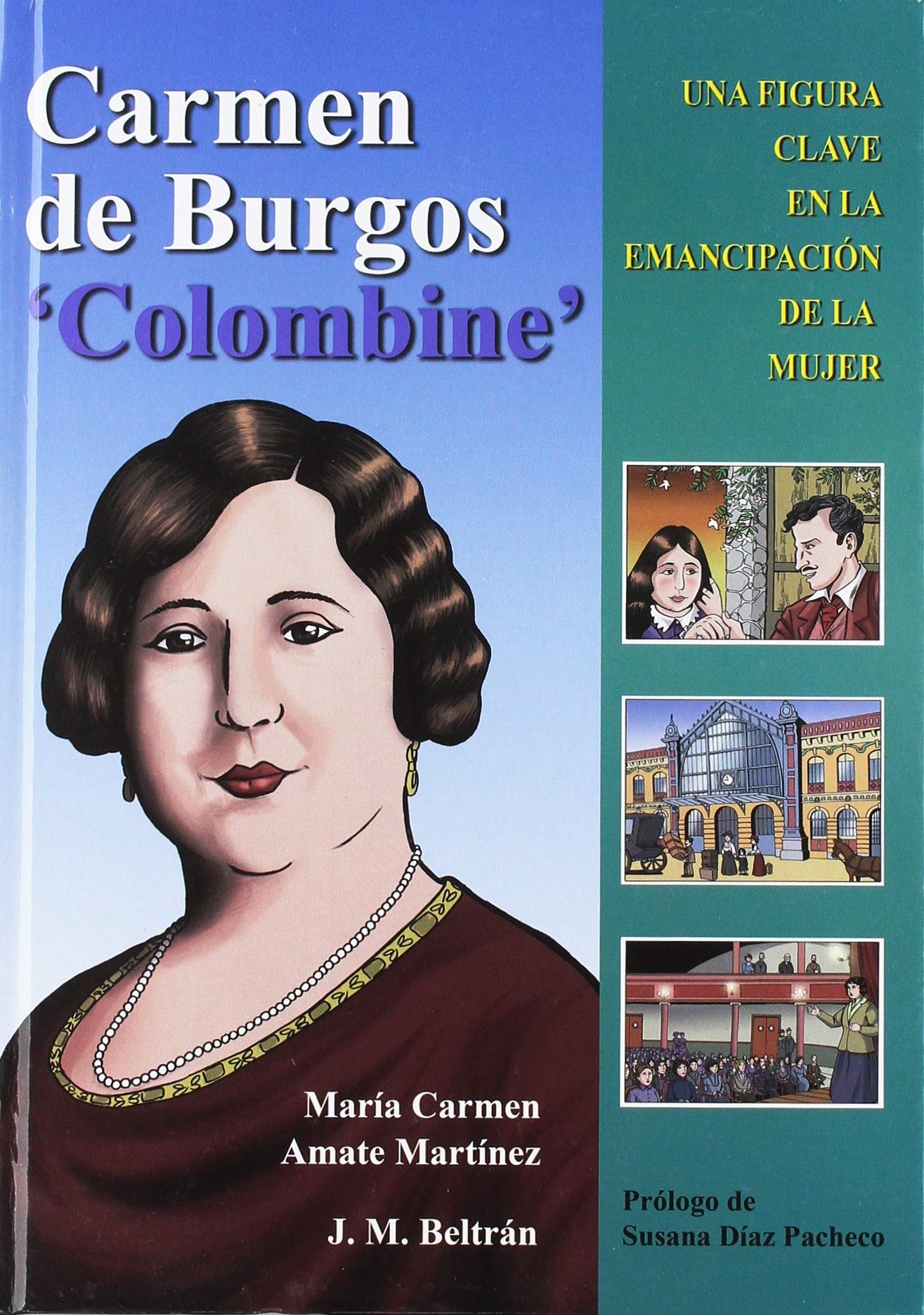 Carmen de Burgos "Colombine" by María Carmen Amate Martínez | Goodreads